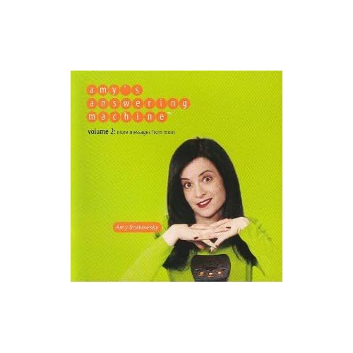 Amy's Answering Machine Volume 2: More Messages From Mom By Amy