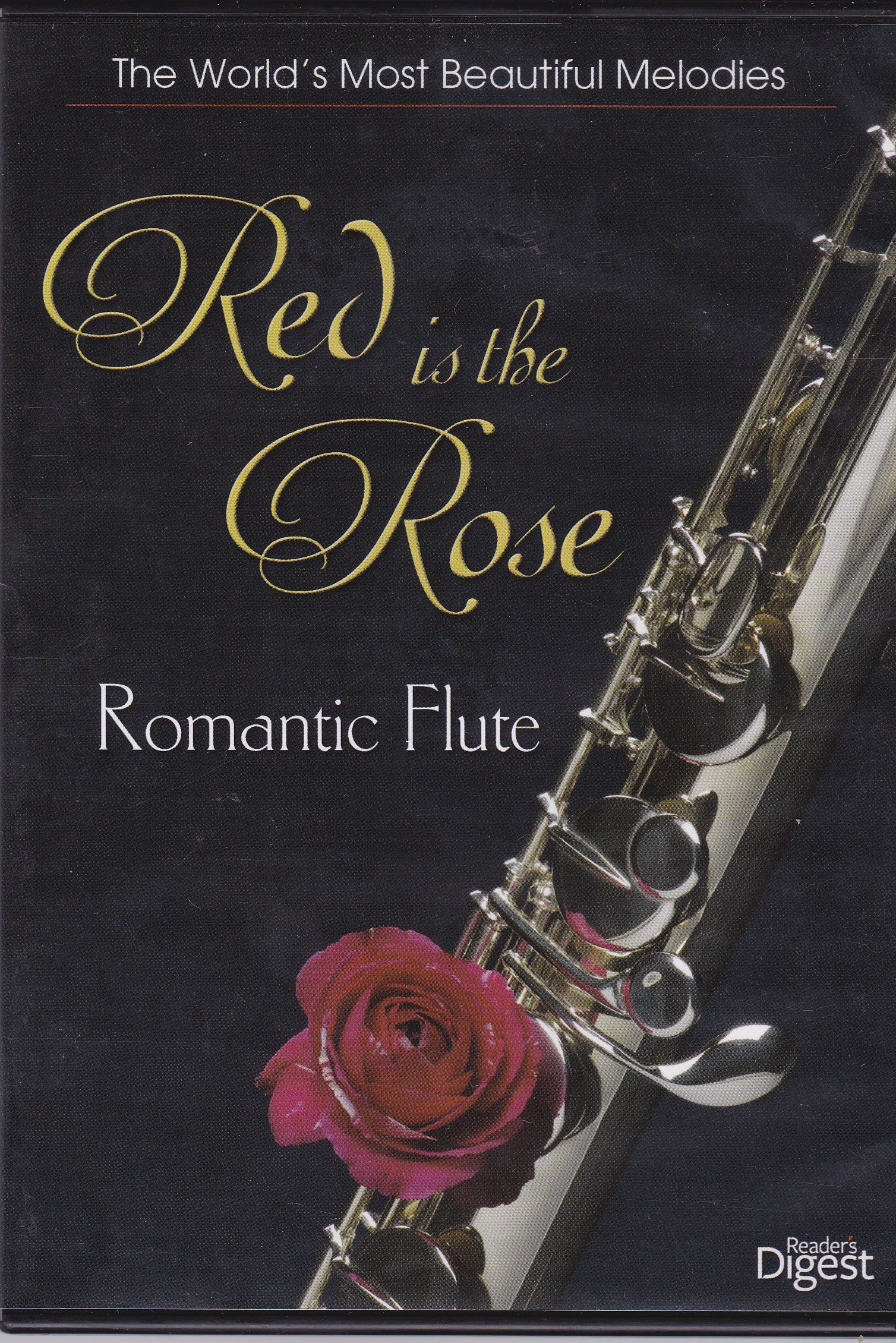 The World's Most Beautiful Melodies: Red Is The Rose Romantic Flute On DVD